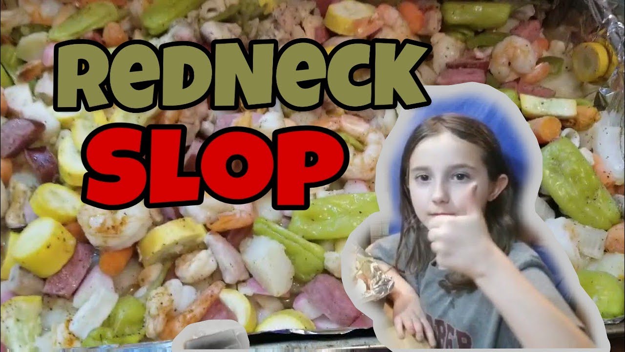 REDNECK SLOP RECIPE - YouTube