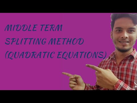 Middle Term Splitting method in Quadratic equation|NCERT Maths classes ...