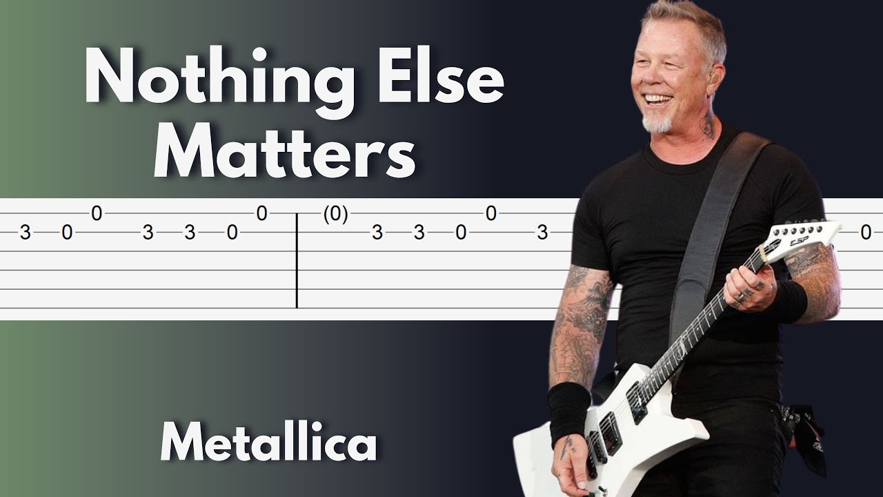 Metallica - Nothing Else Matters - Stunning Guitar Tab - YouTube