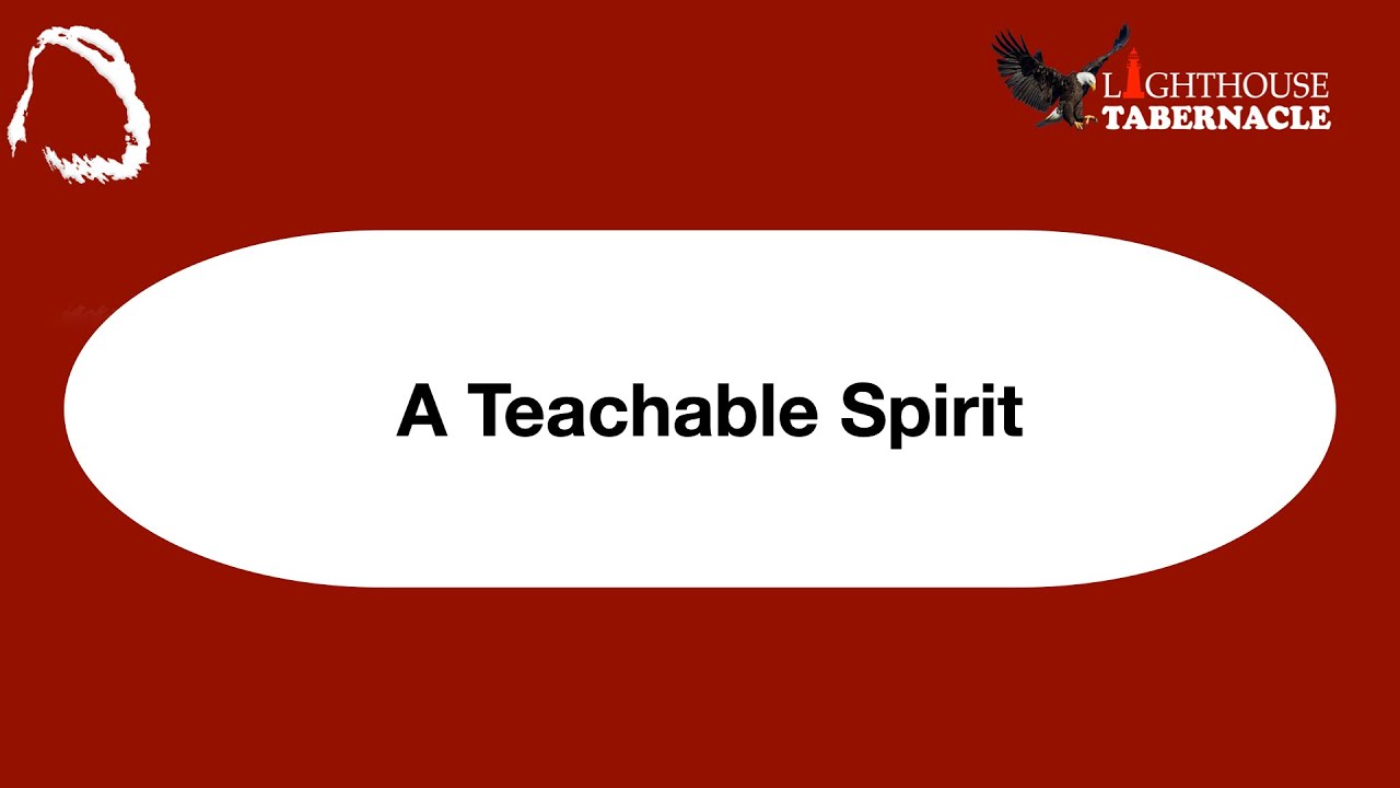 A Teachable Spirit - YouTube