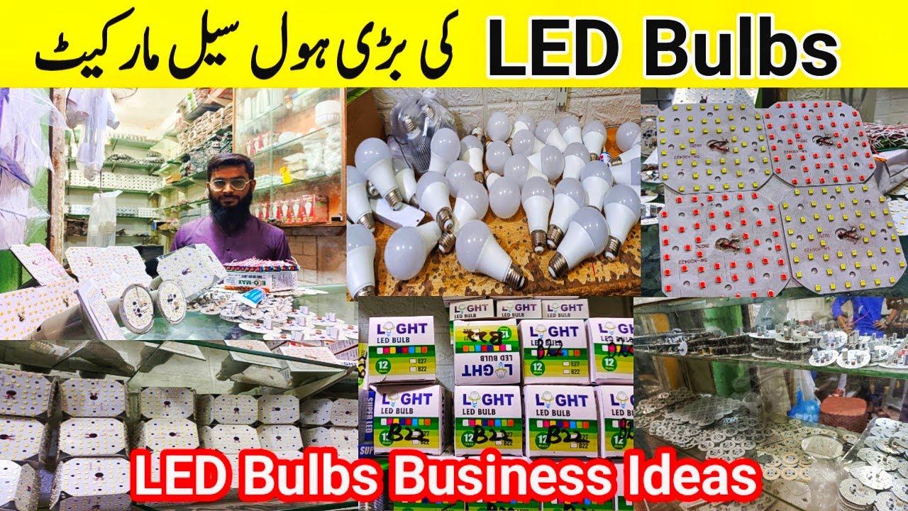 LED Bulbs Wholesale Market | LED Bulbs Business Idea | Led Lights ...