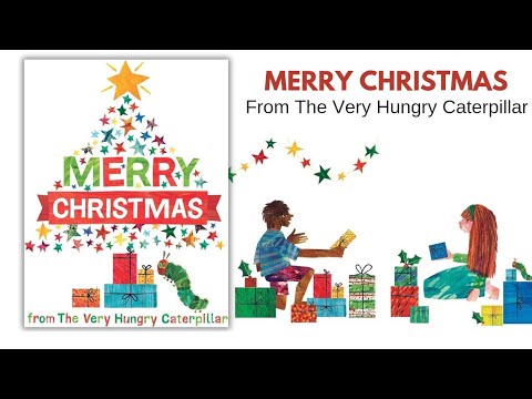 🔴🎄"MERRY CHRISTMAS" from The Very Hungry Caterpillar 🐛 BY ERIC CARLE 📖 ...