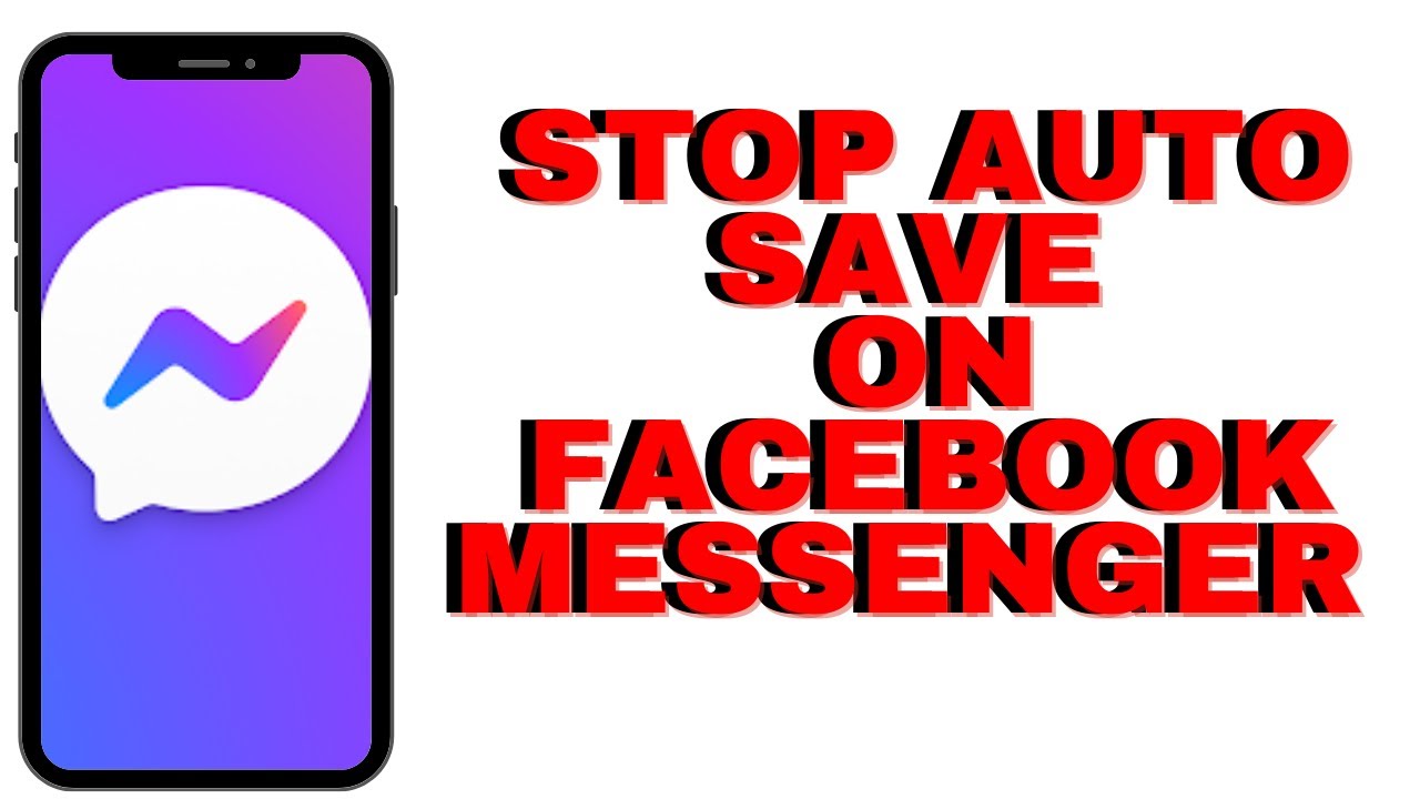 HOW TO STOP AUTO SAVE OF PHOTOS AND VIDEOS ON FACEBOOK MESSENGER 2024 how-to-stop-auto-save-of-photos-and-videos-on-facebook-messenger-2024