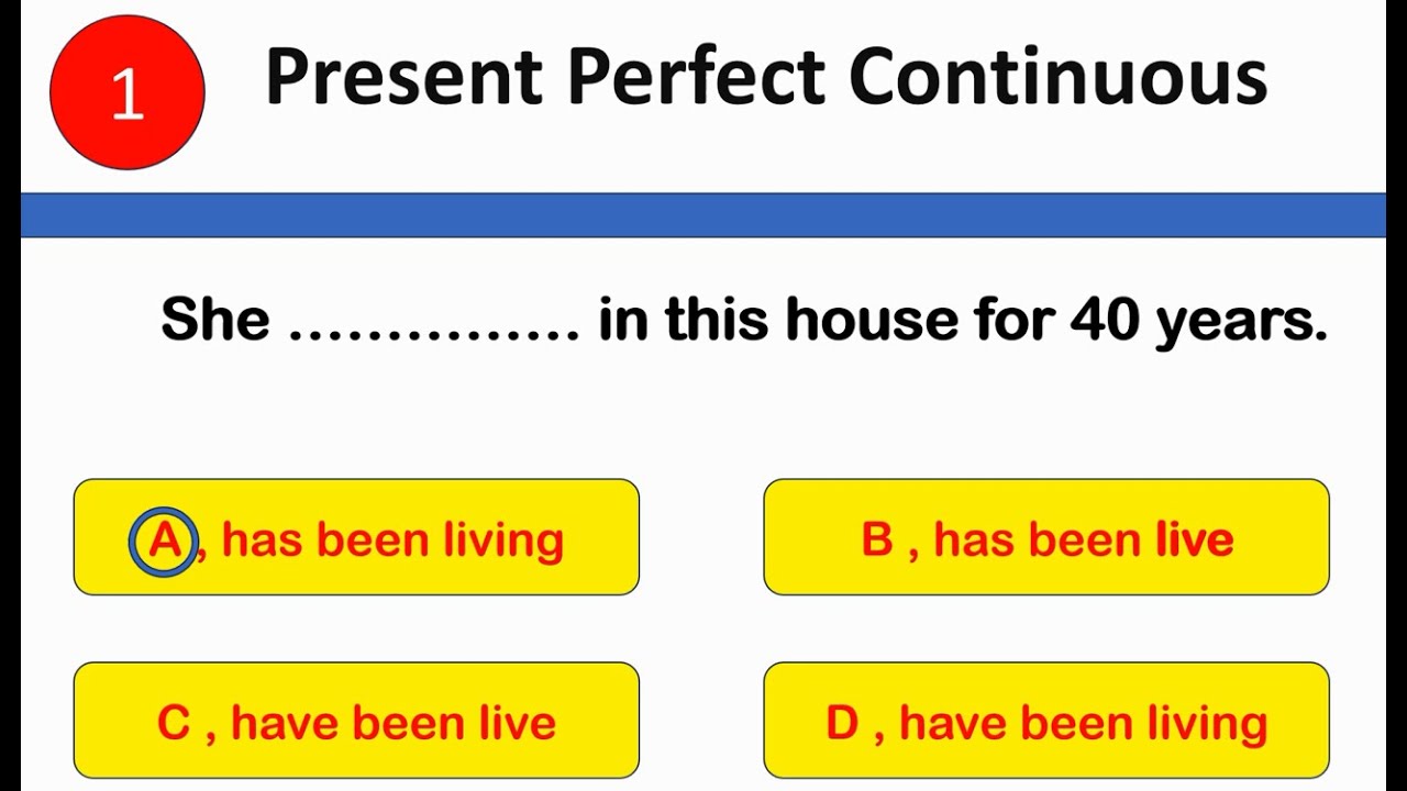 English Quiz Present Perfect Continuous | 20 sentences English Quiz ...