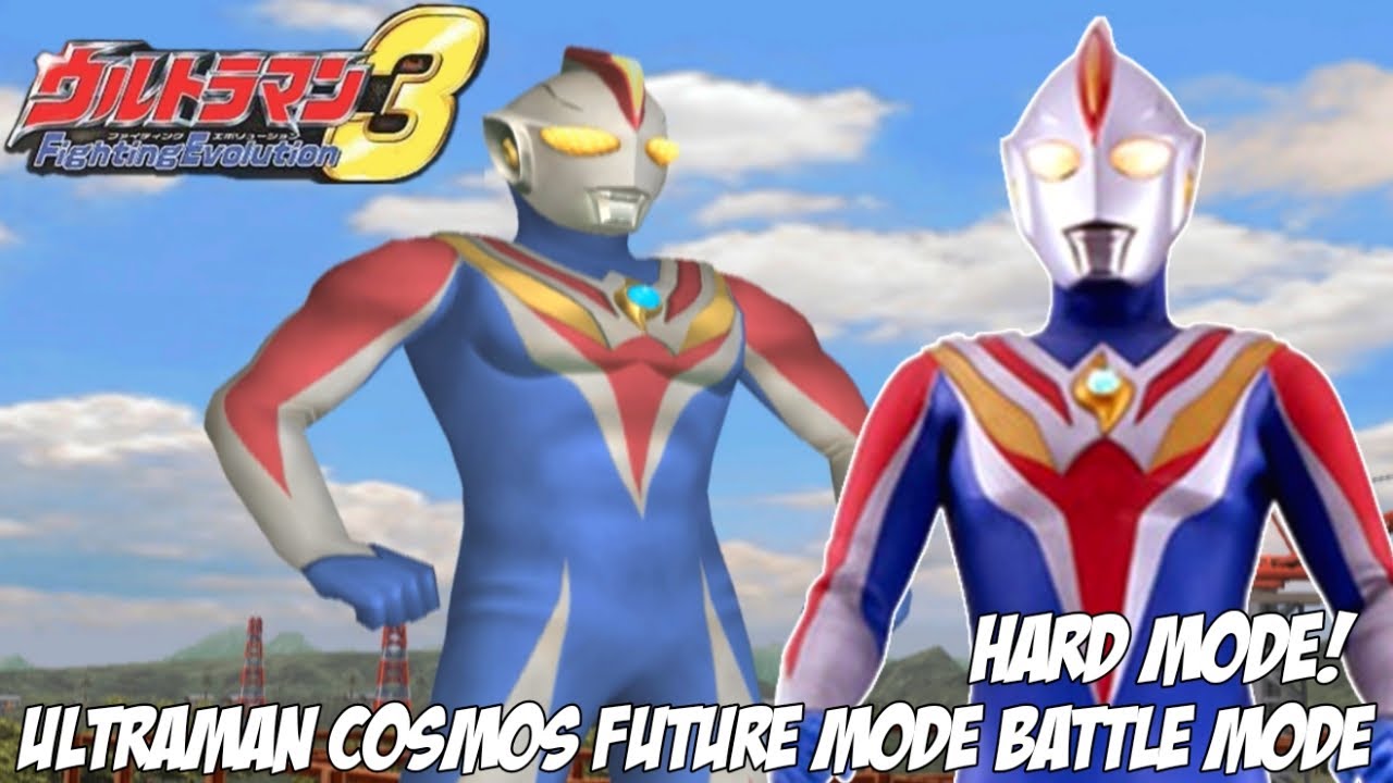 ULTRAMAN COSMOS FUTURE MODE BATTLE MODE - ULTRAMAN FE3 - HARD MODE! - YouTube