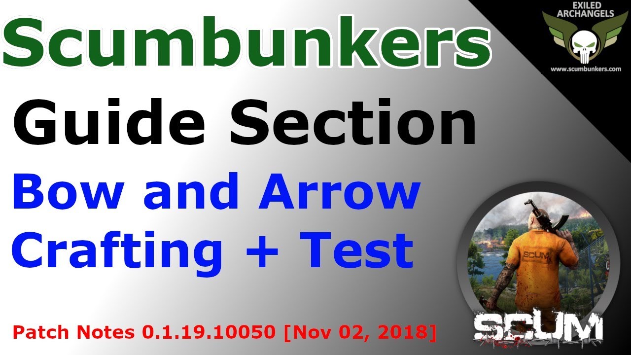 SCUM BUNKERS - Guide - Bow and Arrow crafting + Test - YouTube