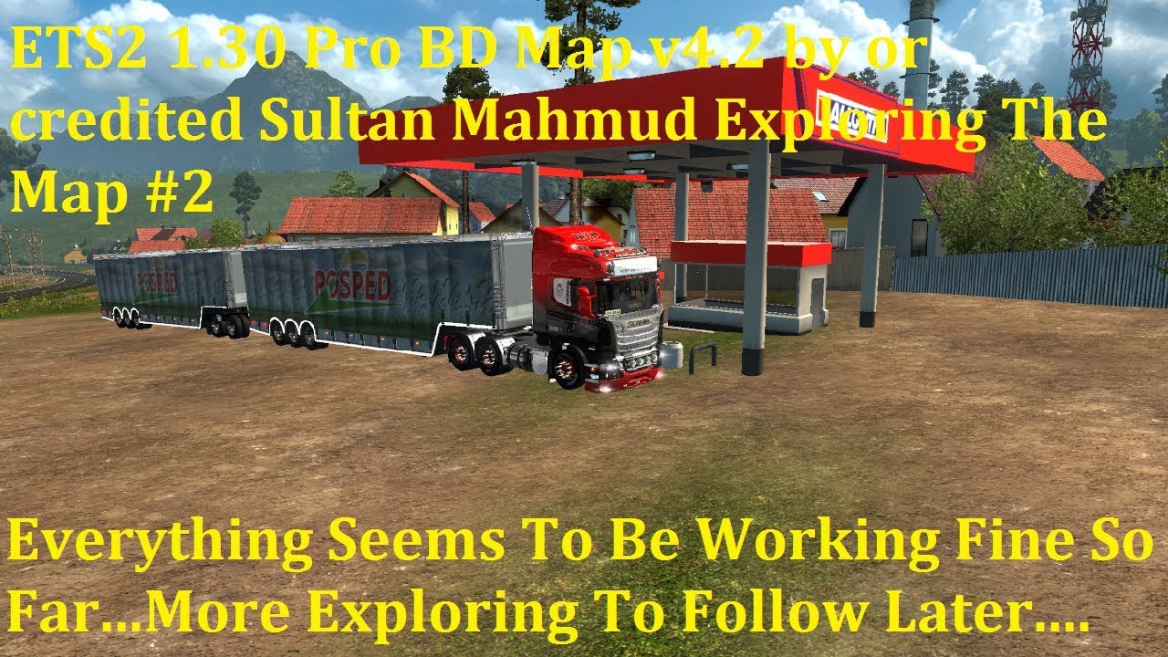 ETS2 1.30 Pro BD Map v4.2 By Or Credited Sultan Mahmud Exploring The ...