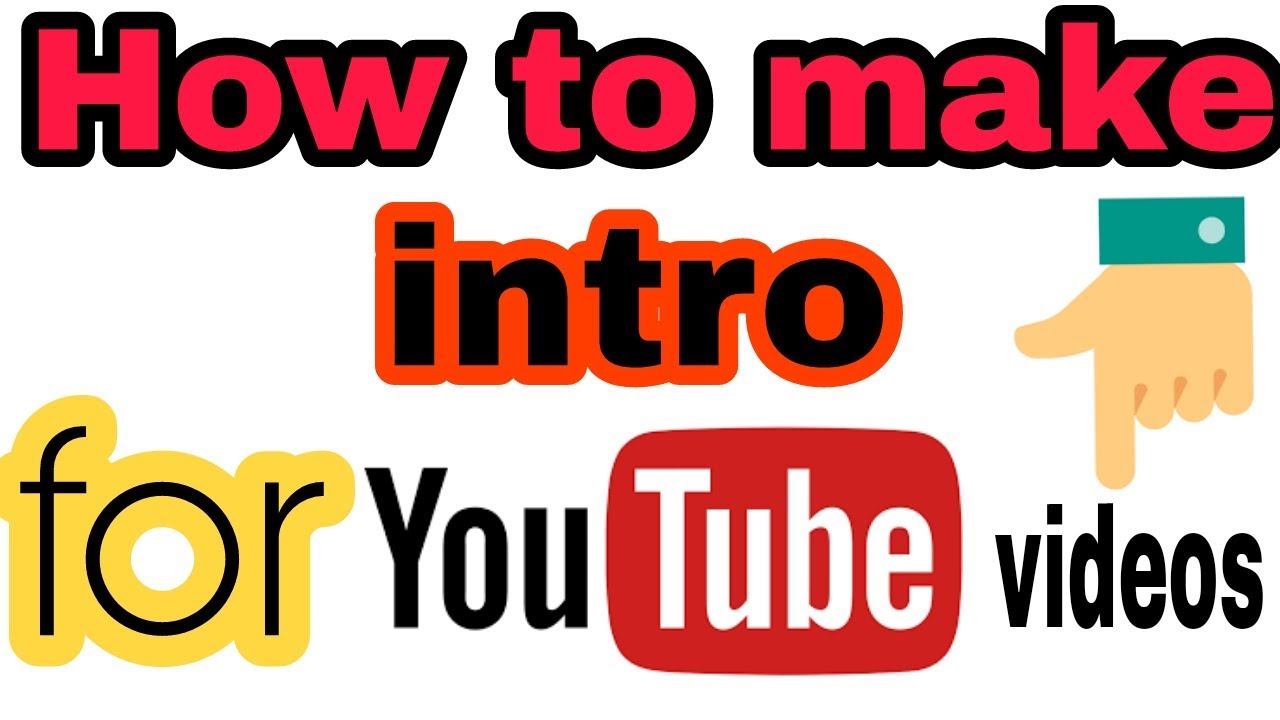 How To Make Intro For Your Youtube Video In Your Androidintro Maker
