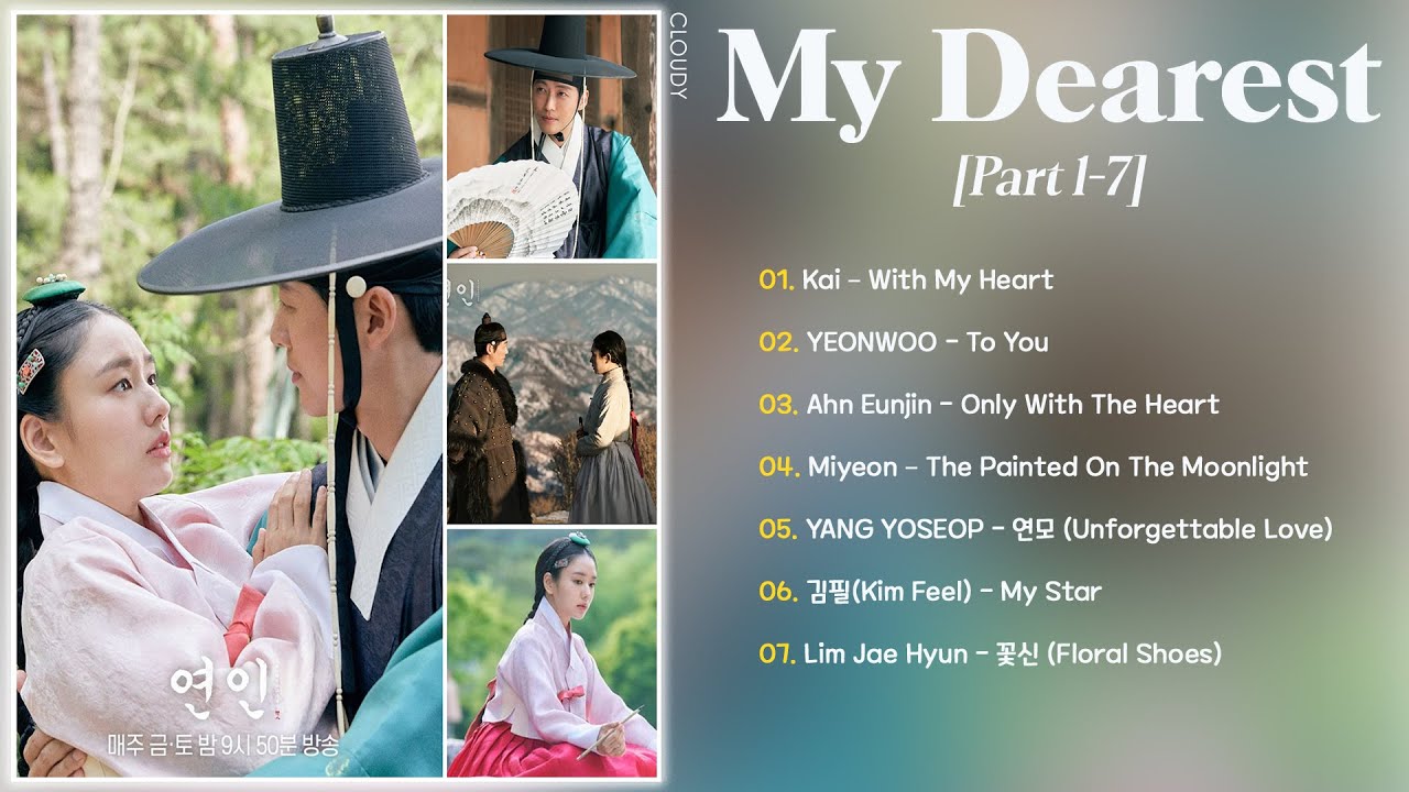 [Part 1-7] My Dearest OST | 연인 OST - YouTube