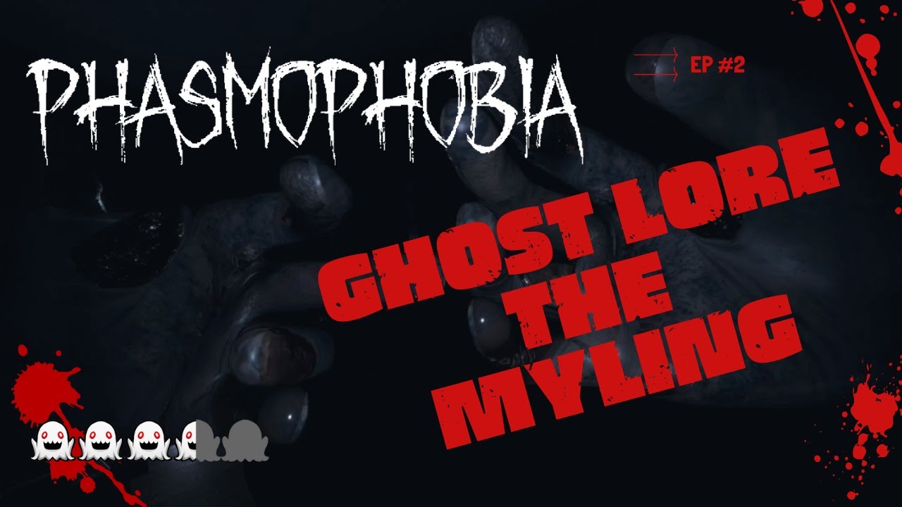 Phasmophobia Folklore | Ep 2:The Myling - YouTube