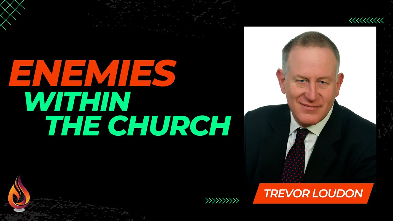 Trevor Loudon- Enemies Within The Church- (9/14/22) - YouTube