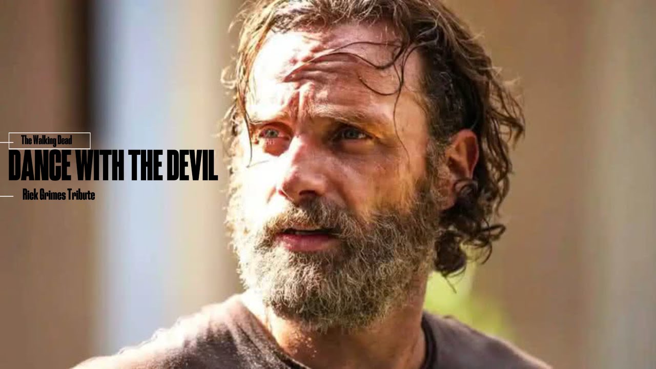Rick Grimes Tribute || Dance With The Devil (TWD) - YouTube