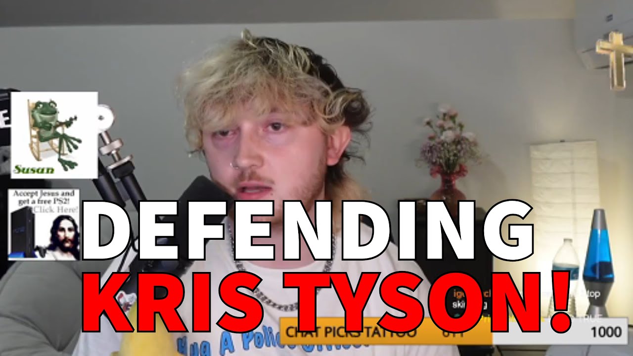 Ethan is online is defending Kris Tyson - YouTube