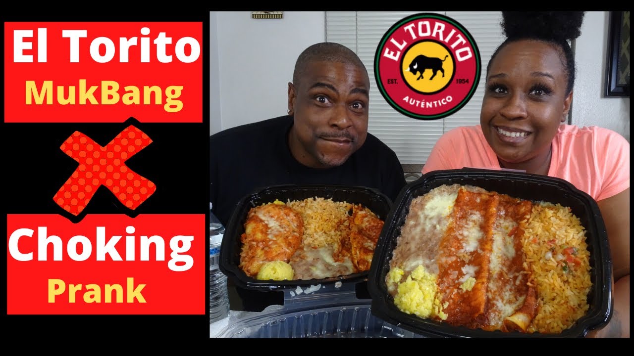 *HILARIOUS* EL TORITO MUKBANG X EXTREME CHOKING PRANK *BAD IDEA* - YouTube
