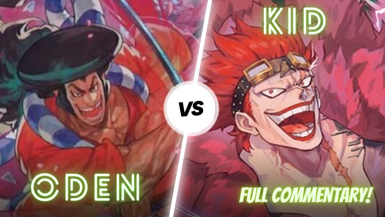 [OP01] Green Eustass Captain Kid vs Green Oden (Live Kid Gameplay ...