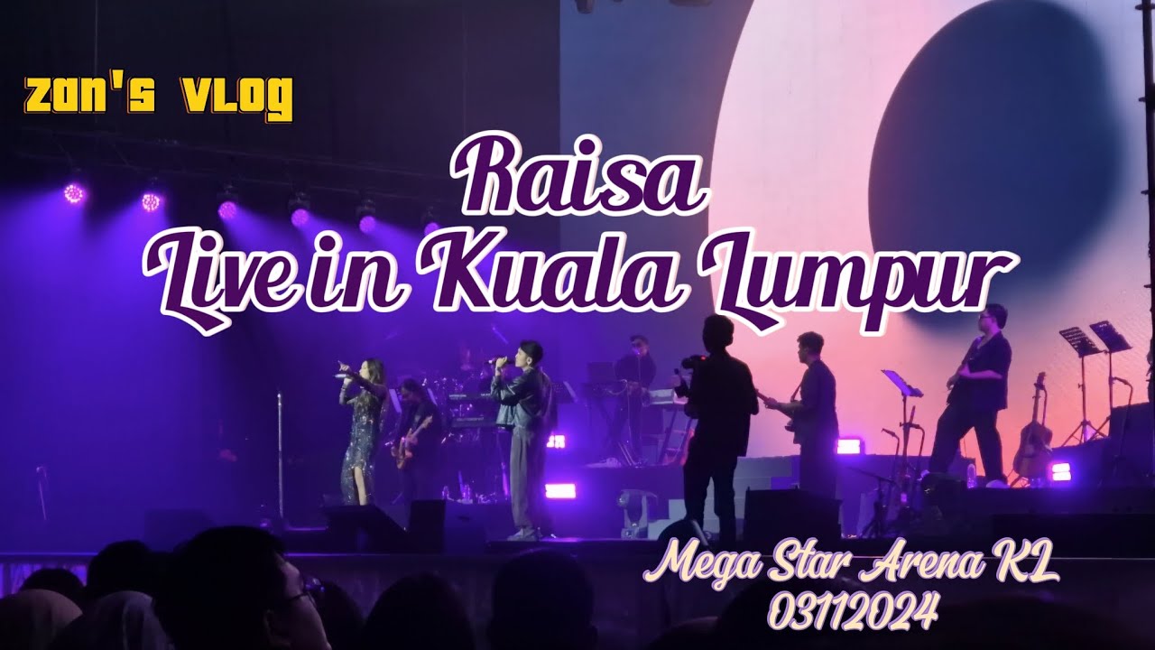 RAISA: Full Concert Live In Kuala Lumpur 03112024 - YouTube