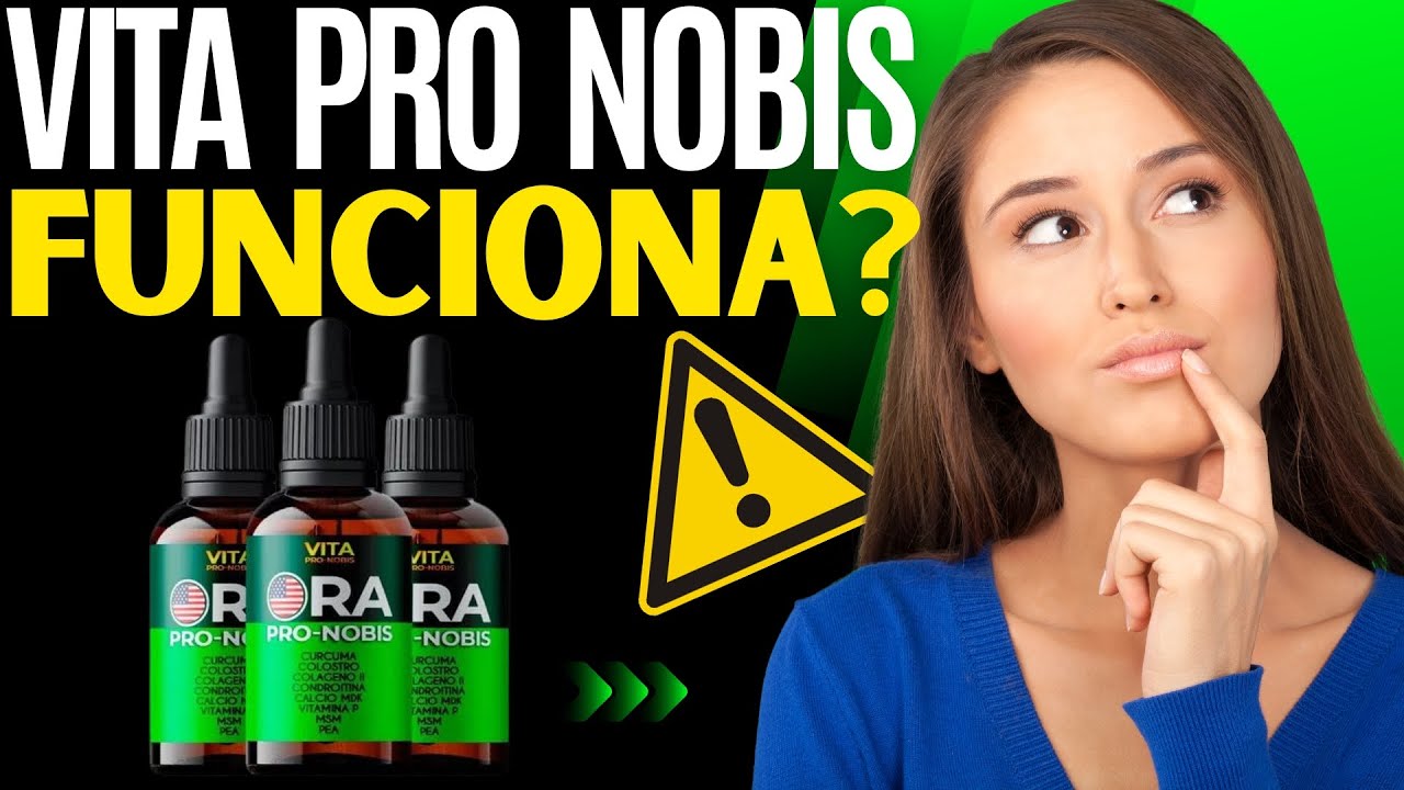 VITA PRO NOBIS FUNCIONA? ((MUITO CUIDADO!)) Vita Pro Nobis É Confiável ...