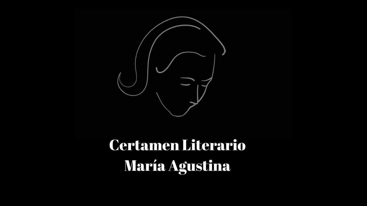 ¿Qué es el Certamen María Agustina? - YouTube