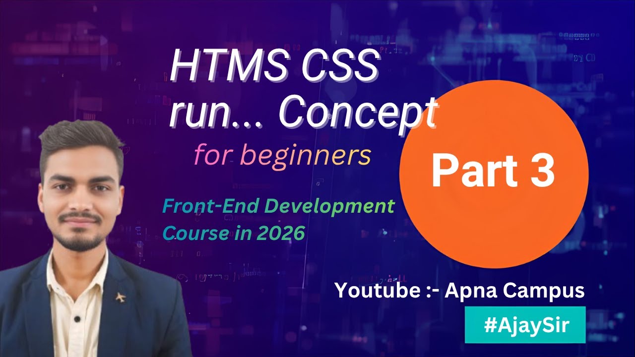 HTML CSS Part 3 | Frontend Development Course 2026 for Beginners # ...