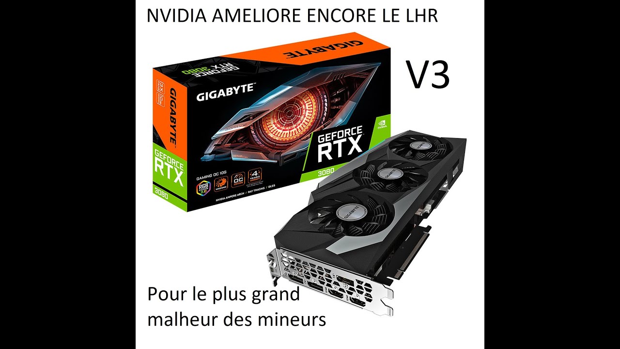 CATASTROPHE NVIDIA AMELIORE SON LHR V3, RAPPEL SUR LES EVOLUTIONS DU ...