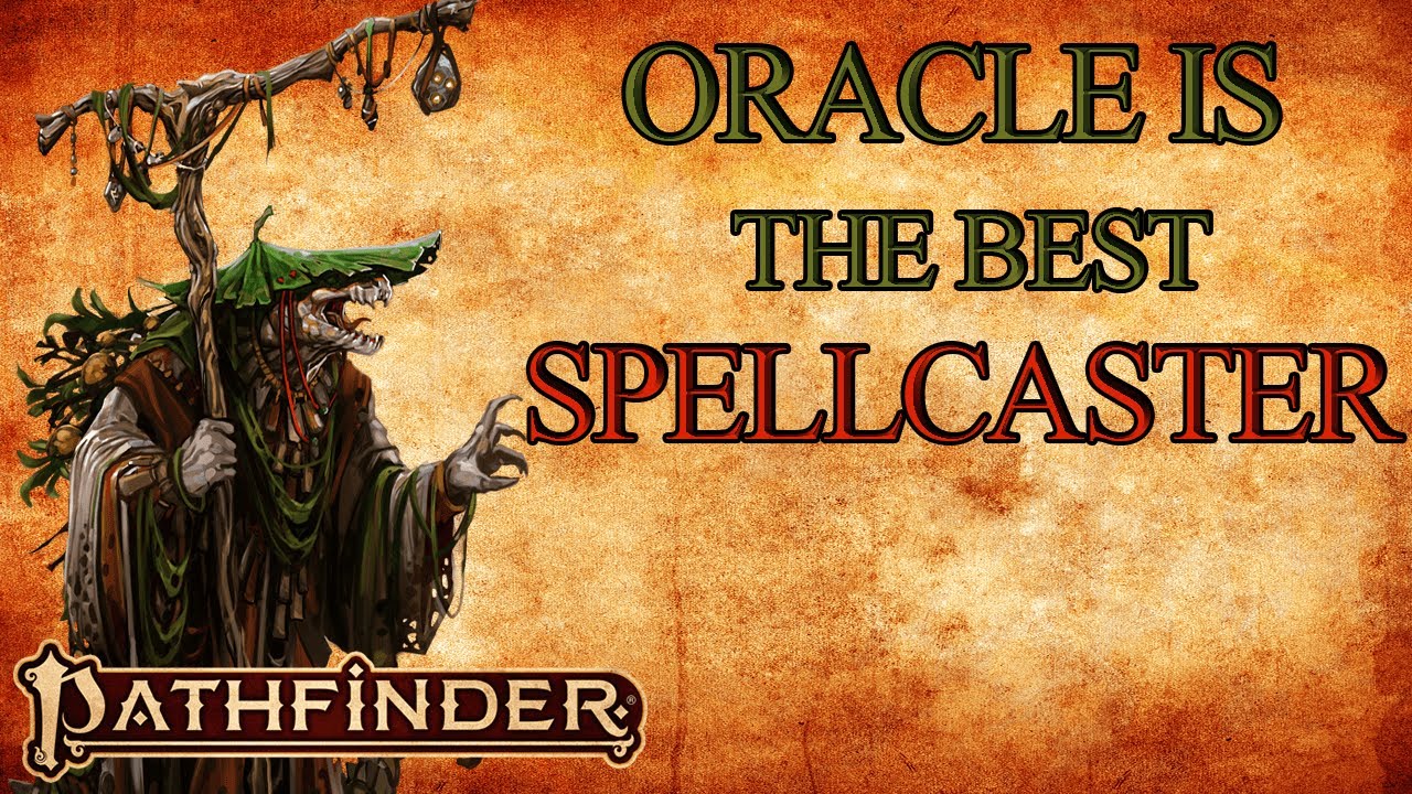 Why Oracles are Awesome in Pathfinder 2e - YouTube