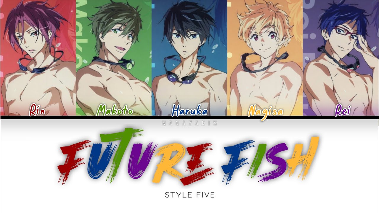 Free!ES FUTURE FISH Lyrics - YouTube