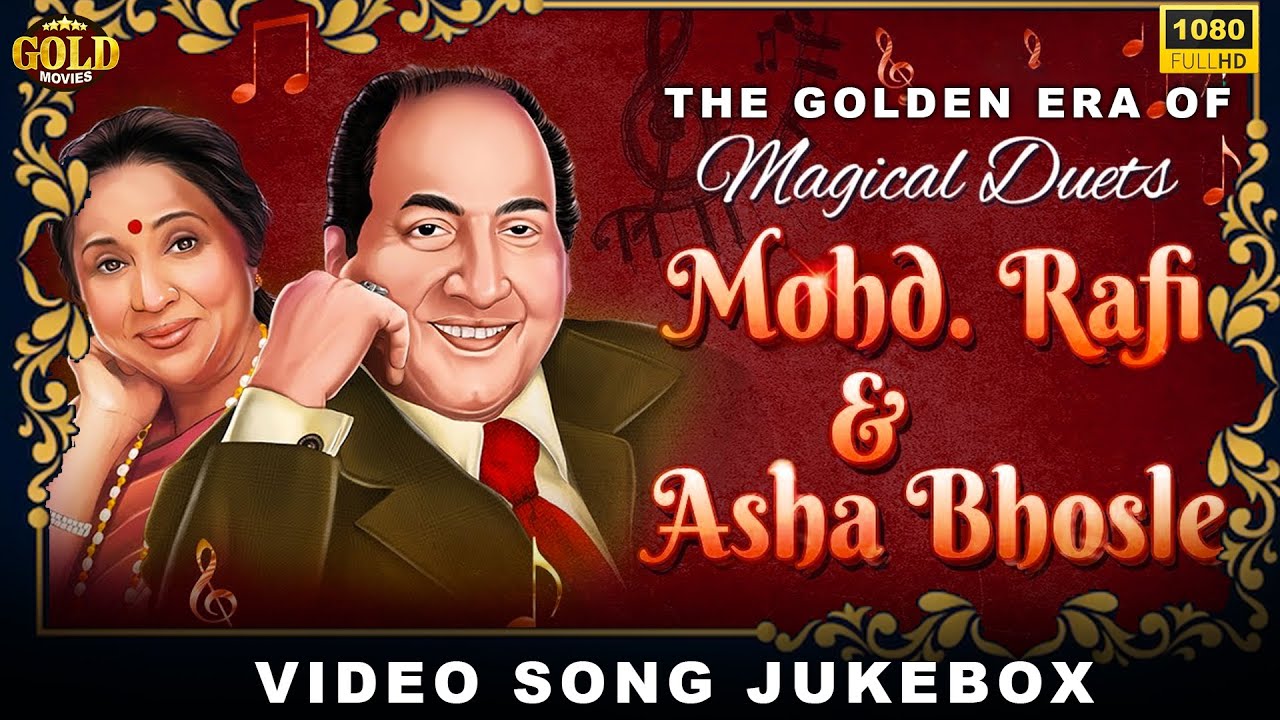 The Golden Era Of Asha & Rafi Magical Duets Video Songs Jukebox - HD ...