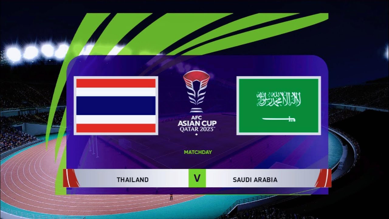 Thailand VS Saudi Arabia | AFC ASIAN CUP QATAR 2023™ | GROUP D Match day 2 - YouTube