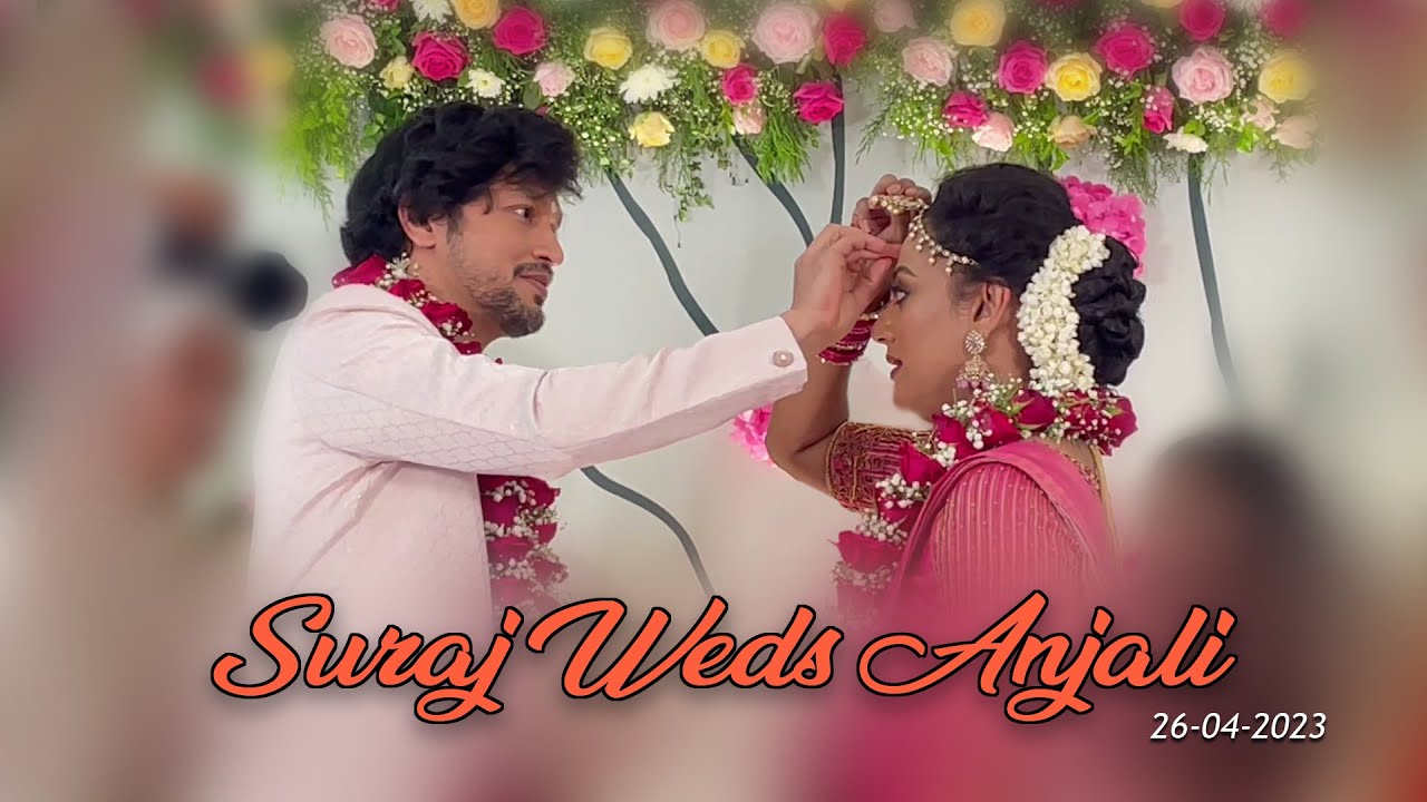 Suraj weds Anjali - YouTube