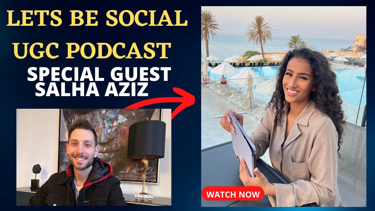 Salha Aziz Spills the Secret Sauce on How to Be Successful with UGC ...
