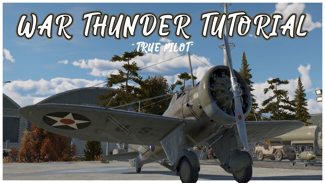 War Thunder Tutorial | Become a True Pilot - YouTube