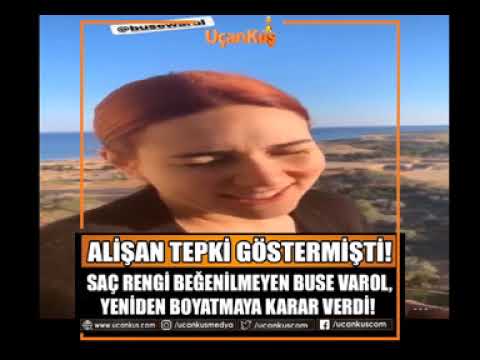 Alişan Buse Varol'un Saç Rengini Hiç Beğenmedi!