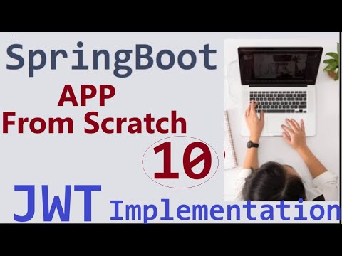 10. How to use JWT token. Spring Security Implementation with JWT. Part ...