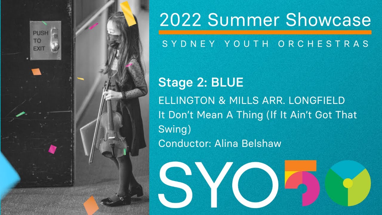 2022 Summer Showcase | Stage 2: BLUE | ELLINGTON & MILLS arr. LONGFIELD ...