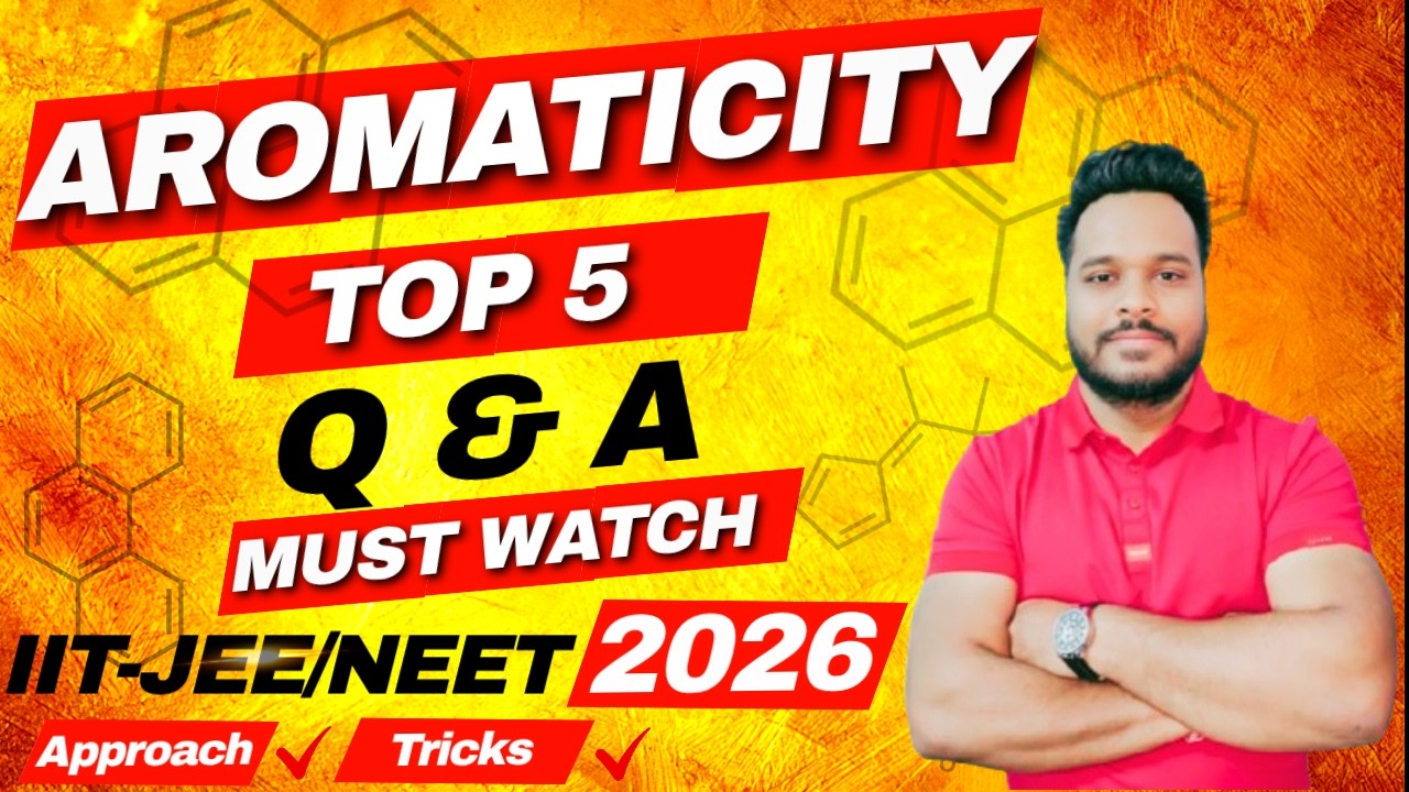 Class 11th-Organic Chemistry| Aromaticity & Acidic/Basic Strength of ...