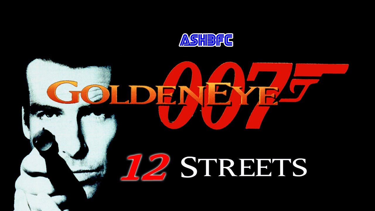 Goldeneye 007 (N64) - Walkthrough Part 12: Streets - YouTube