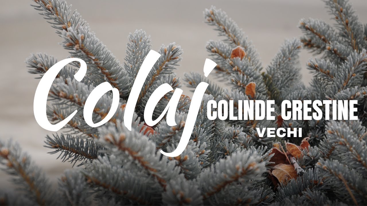 Colaj colinde - imnuri vechi, cântări creștine 2023 - YouTube