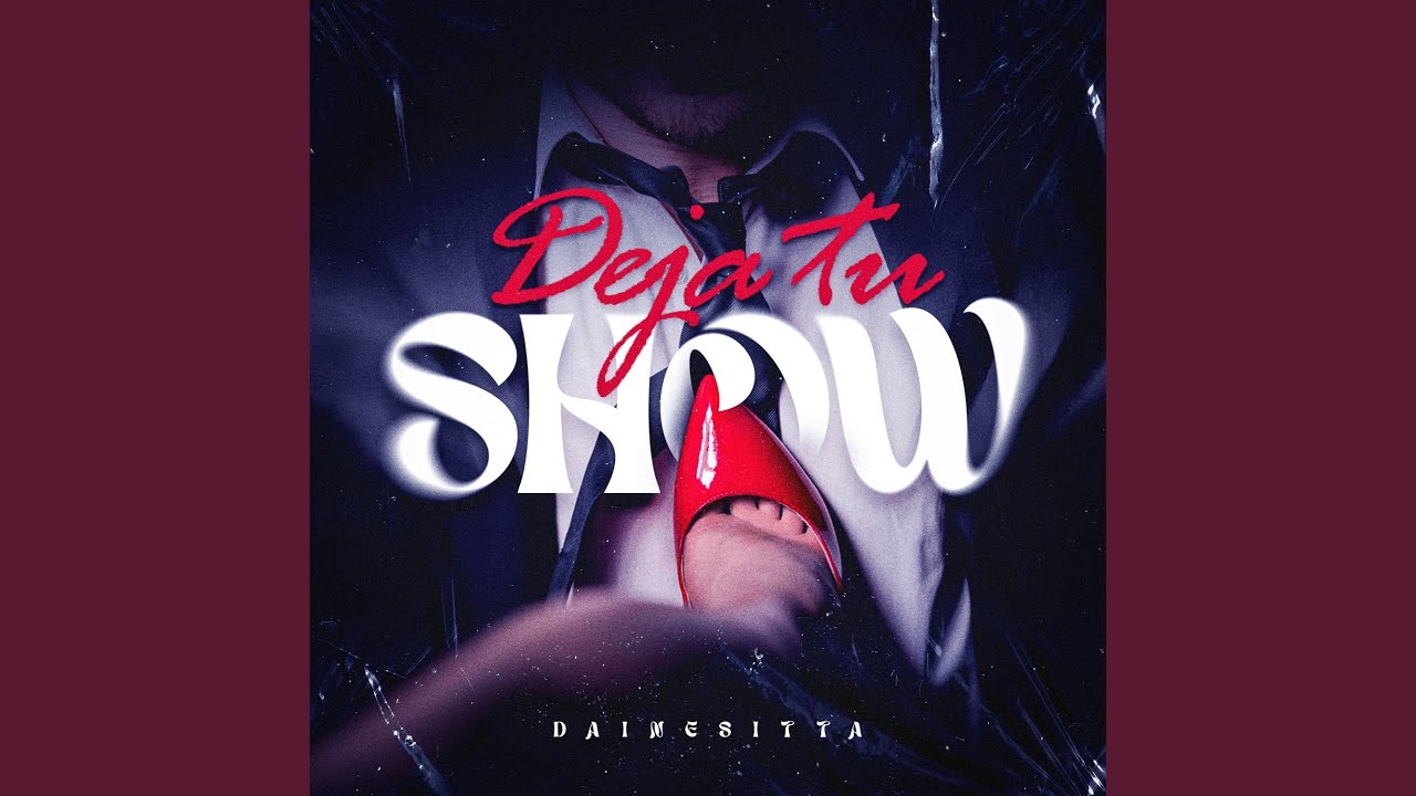 DEJA TU SHOW - YouTube
