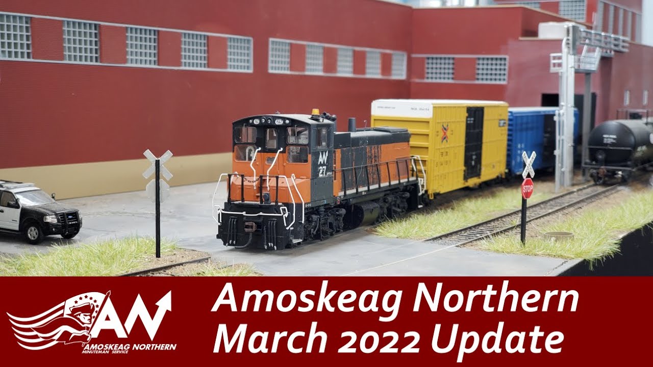 Amoskeag Northern March 2022 Layout Update - YouTube