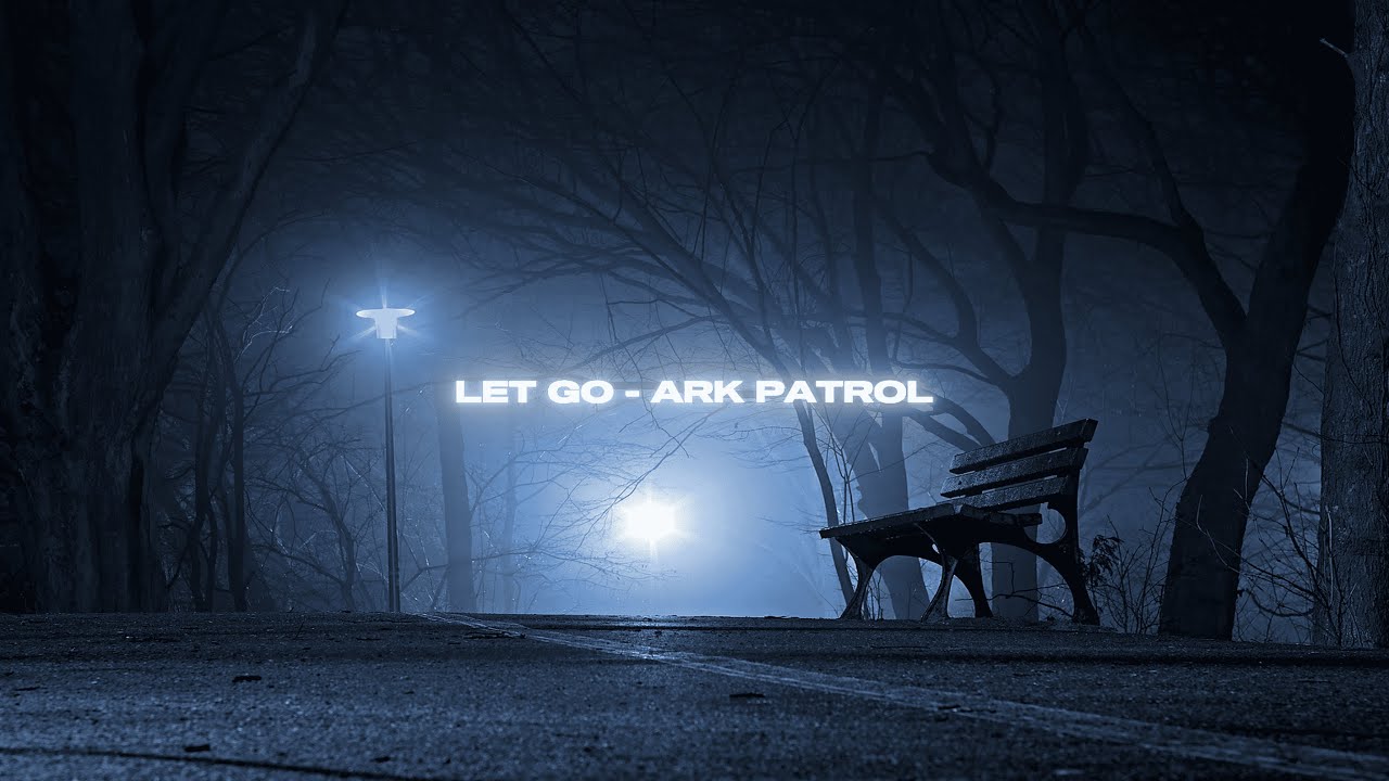 Let go - Ark Patrol ( slowed + rain ) 1 hours - YouTube Music