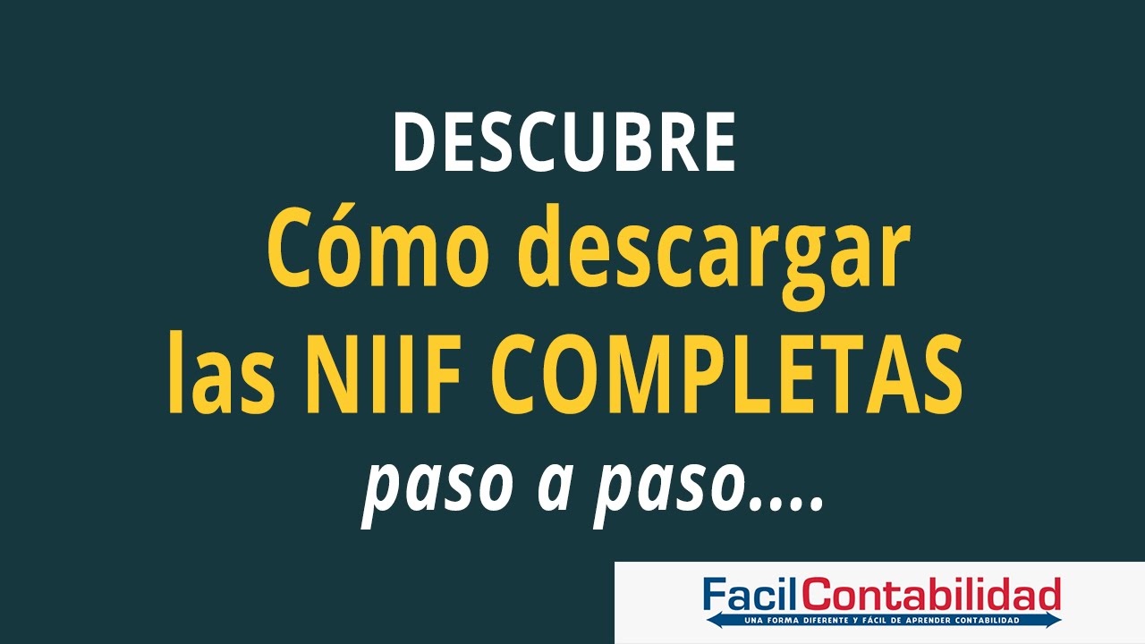Cómo descargar las NIIF, NIC, SIC y CINIIF - YouTube