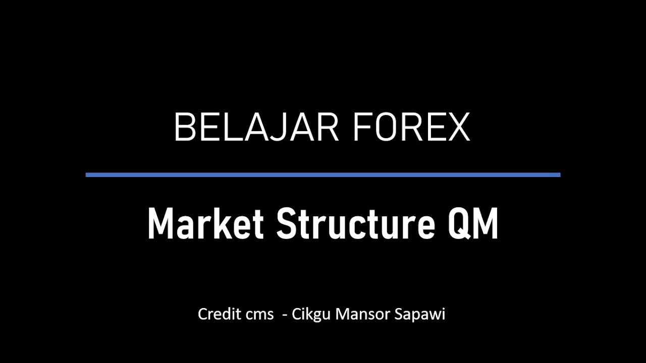 Belajar Forex#10 SNR | Market Structure QM - YouTube