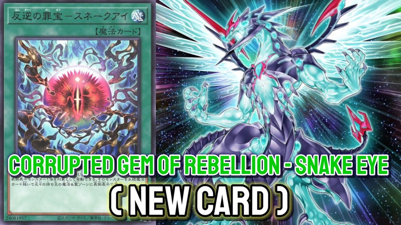 YGOPRO - Corrupted Gem of Rebellion - Snake Eye | Galaxy-Eyes Apr.2023 ...