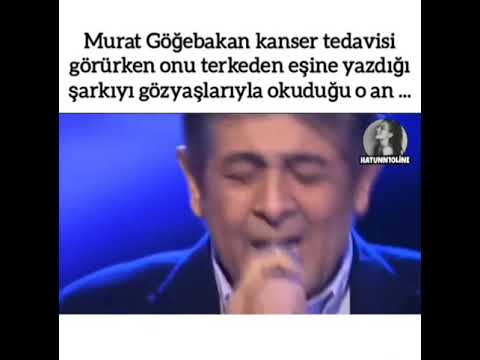 Murat Göğebakan kanser tedavisinde terk eden eşine yazdığını şarkıyı ağlarken okuduğu o an