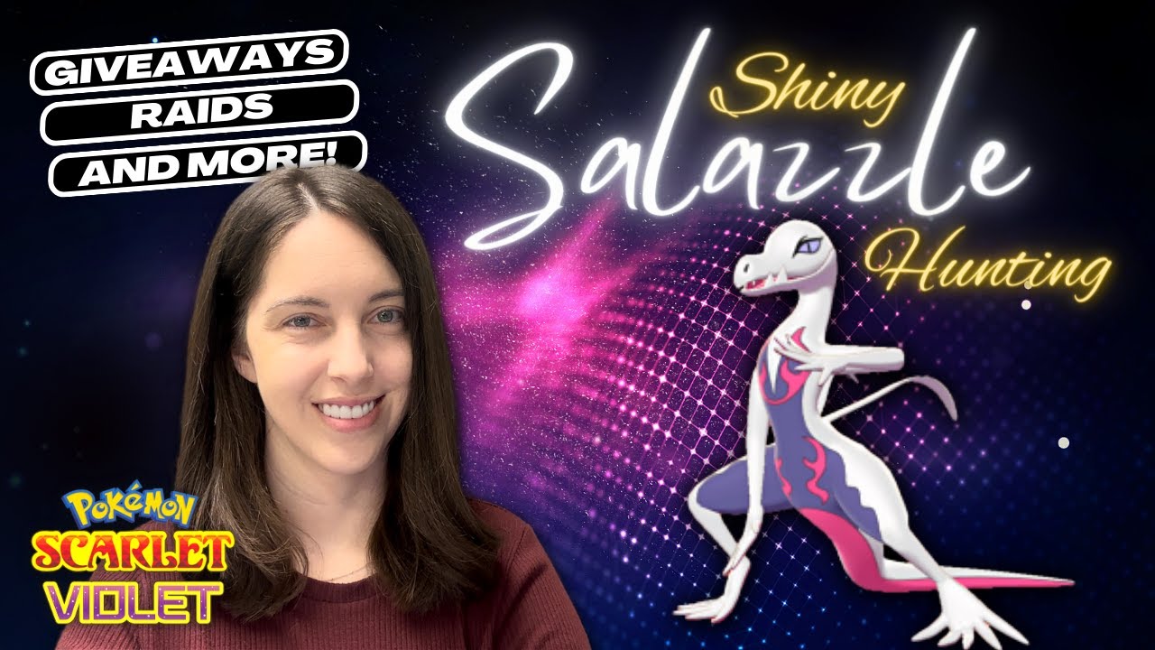 LIVE Shiny Salazzle Hunting... 18+ male salandits | Pokemon Scarlet and ...
