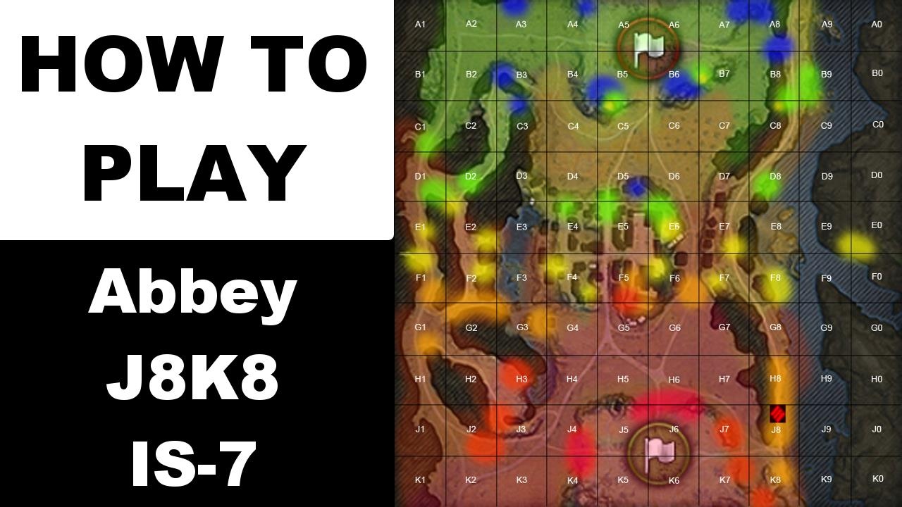 WOT - How To Play - Abbey J8K8 - IS-7 - World of Tanks - YouTube
