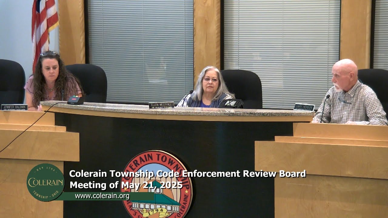 Colerain Township Code Enforcement Review Board Meeting of May 21, 2025 ...