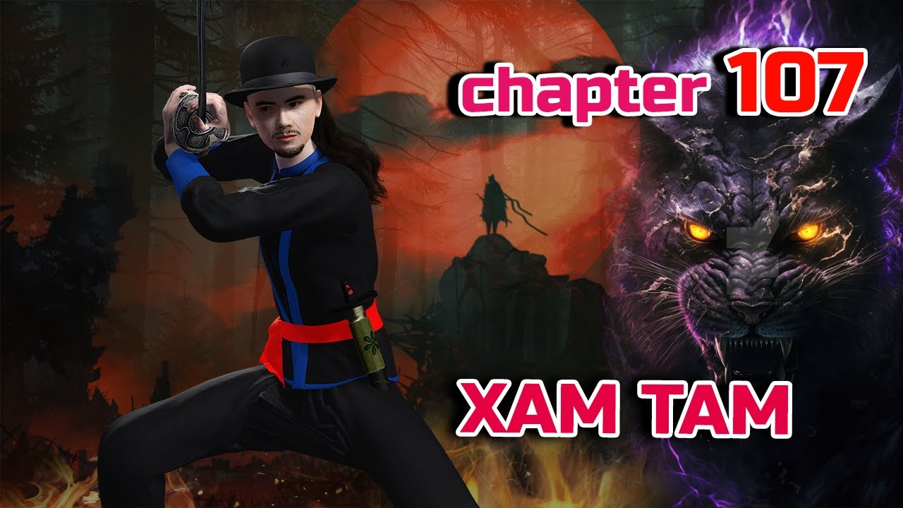 Xam Tam chapter 107 - YouTube