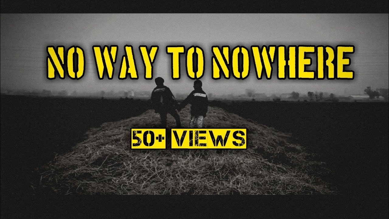 No Way to Nowhere Song - Cover Production by @RaoABShow & Bobby Gaming ...