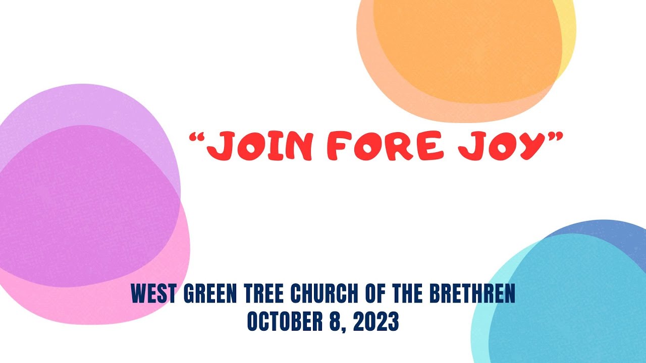"Join Fore Joy" - October 8, 2023 - YouTube